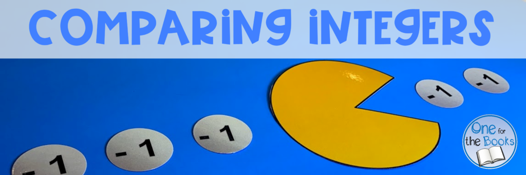 Comparing and Ordering Integers - One for the Books